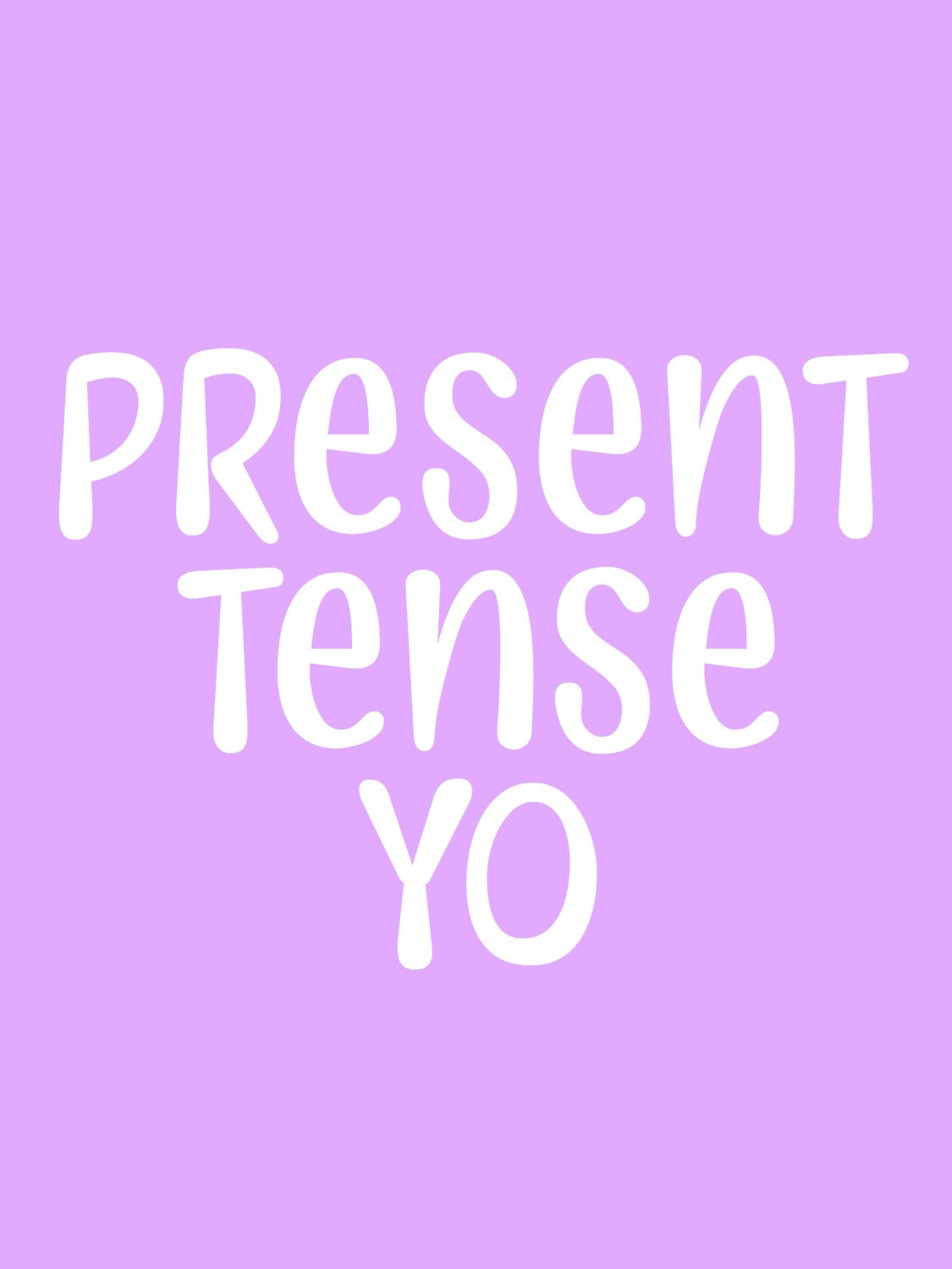 present tense Flashcards | Memorang